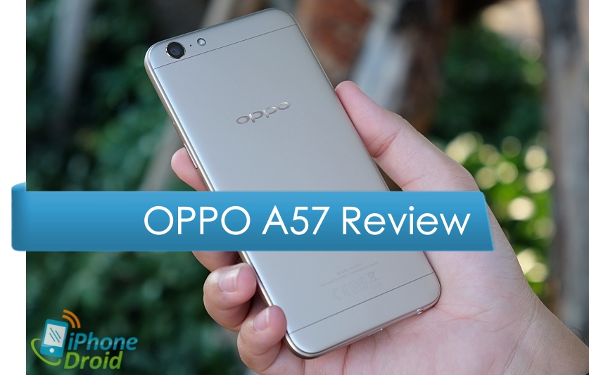 รีวิว OPPO A57 เซลฟี่สวยด้วยกล้องหน้า 16 ล้านพิกเซล พร้อมโหมดหน้าชัด ...