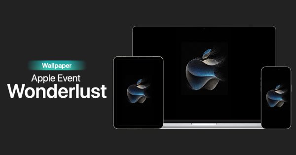 ดาวน์โหลดได้เลย! Wallpaper ของงาน Apple Event Wonderlust สำหรับ iPhone ...